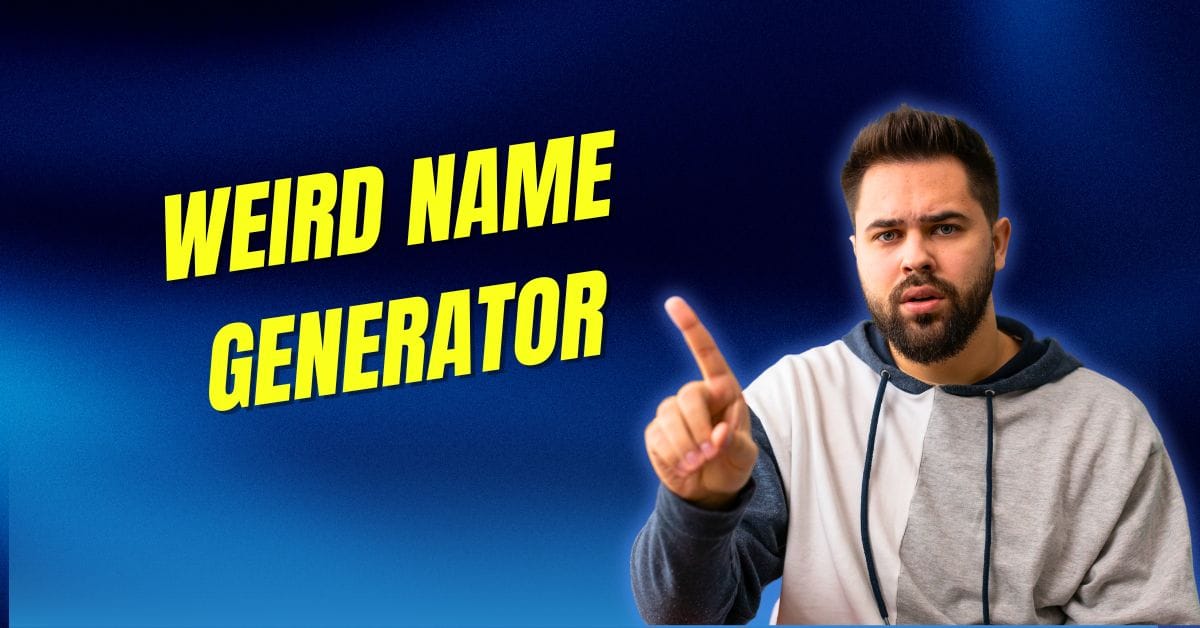 Weird Name Generator – Create Funny, Random & Quirky Names Instantly - funny names generator