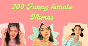 200 Funny Female Names That’ll Make You Giggle - funny names generator